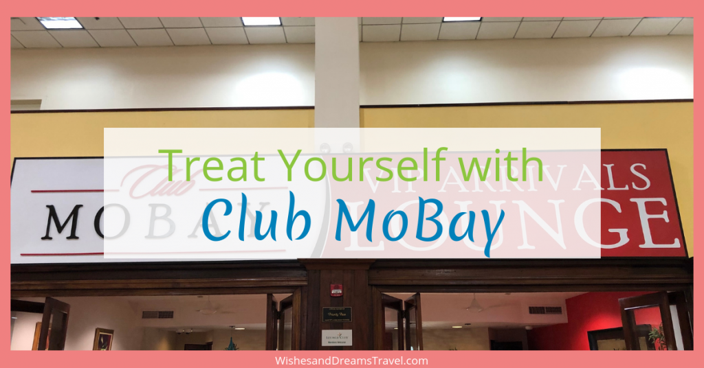 Treat Yourself with Club MoBay | Wishes & Dreams Travel