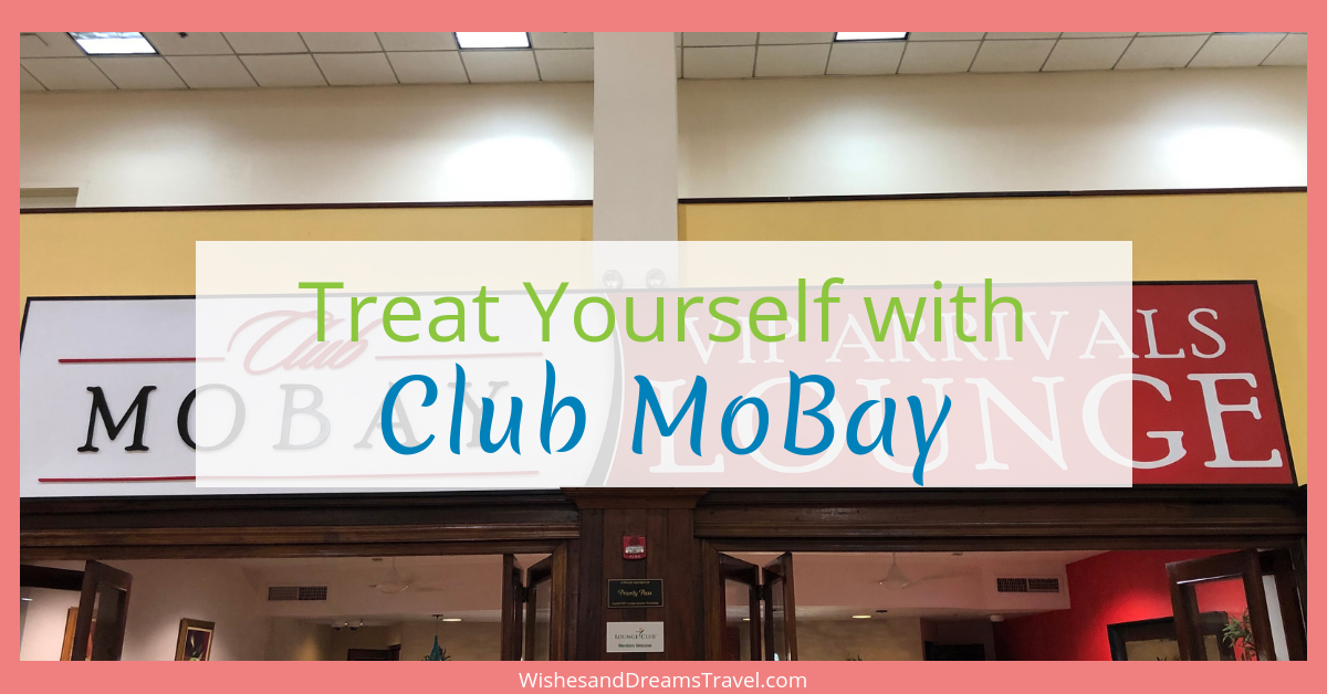 Treat Yourself with Club MoBay | Wishes & Dreams Travel
